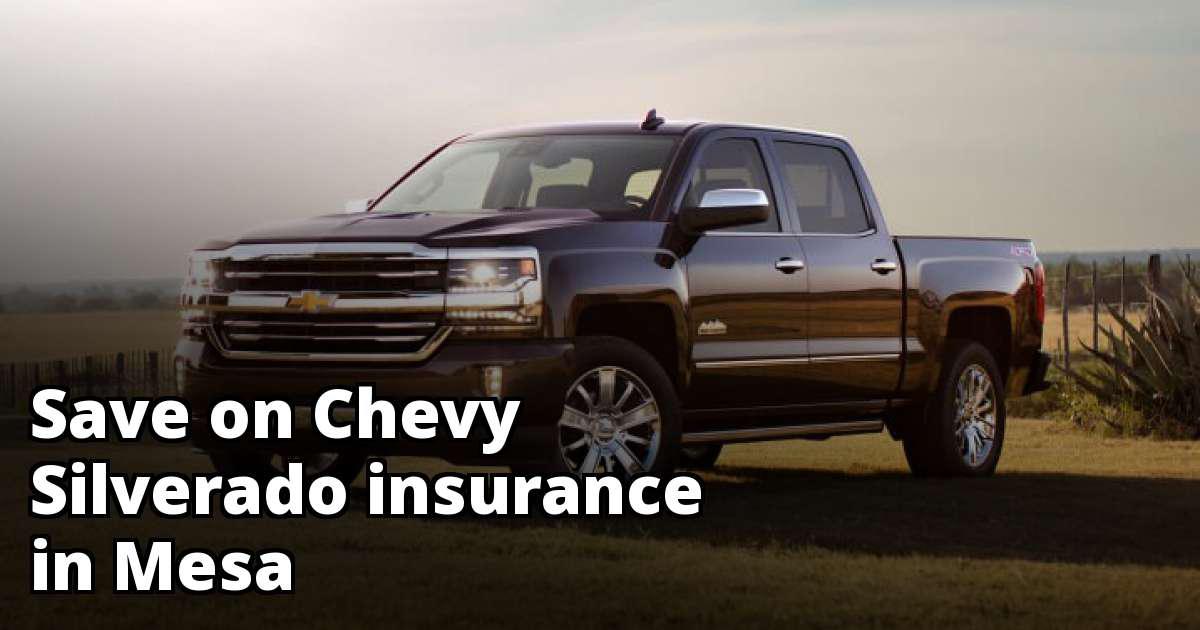 Cheapest Insurance for a Chevy Silverado in Mesa